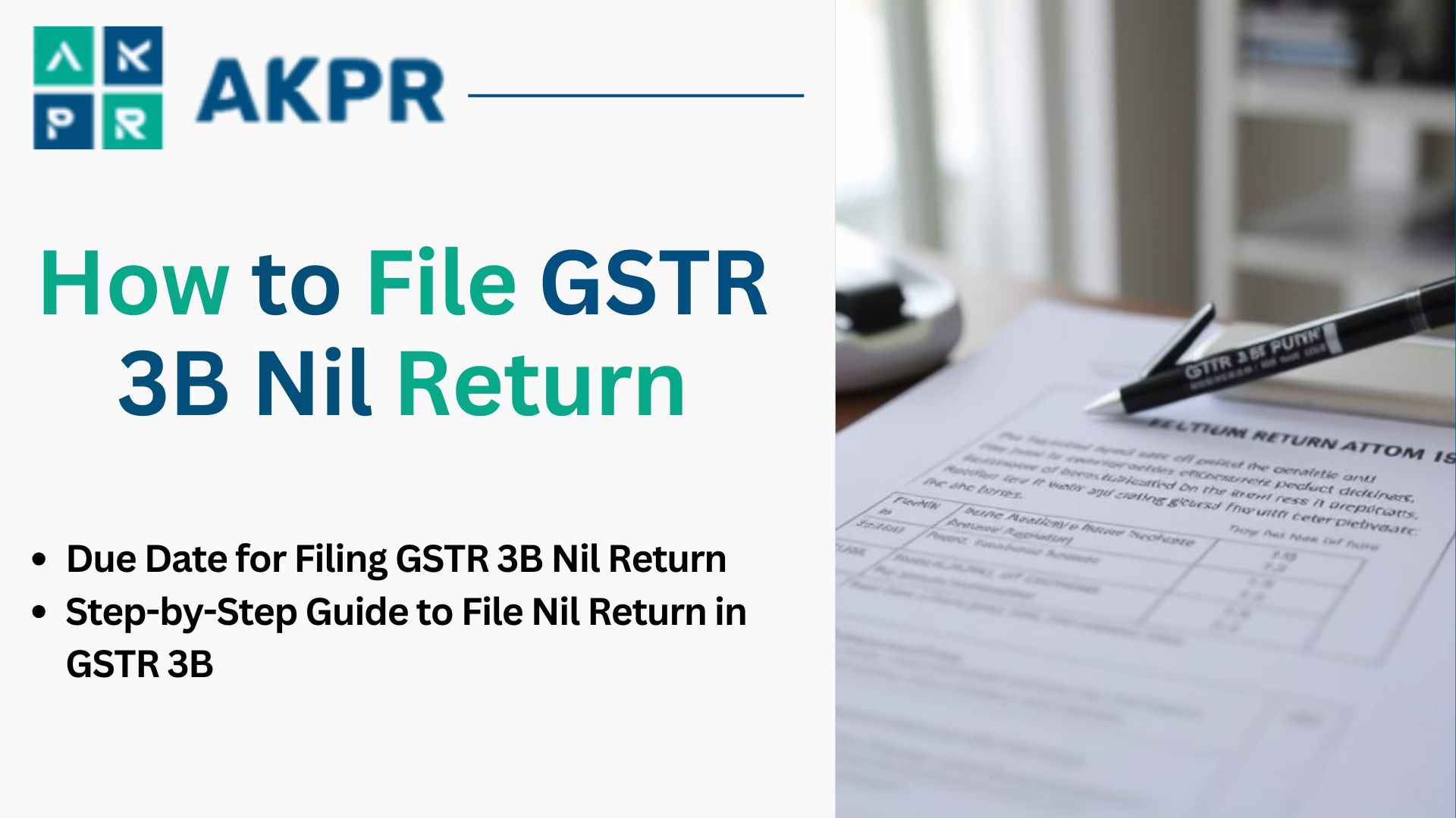 How to File GSTR 3B Nil Return | AKPR